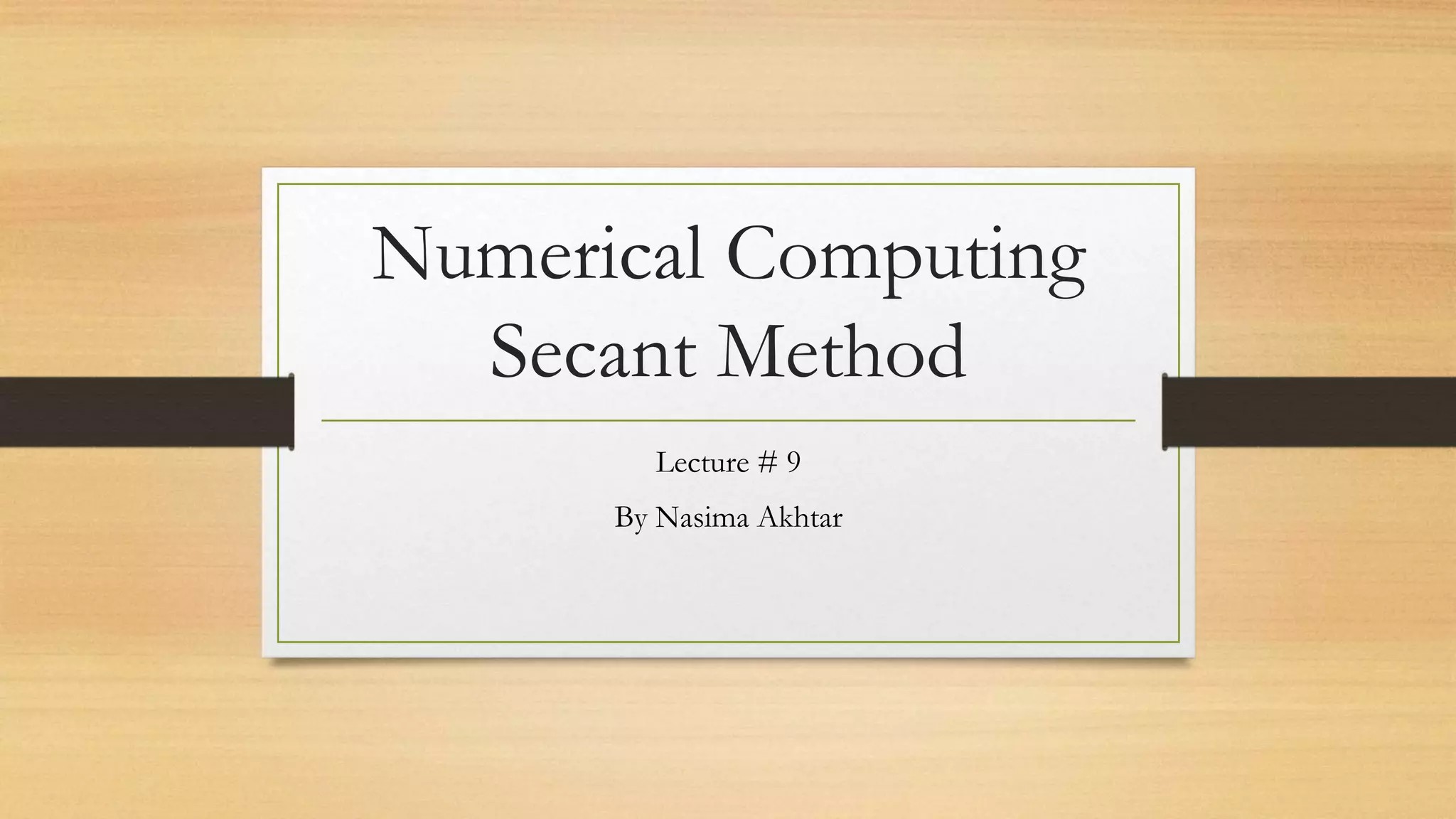 Secant Method | PPTX