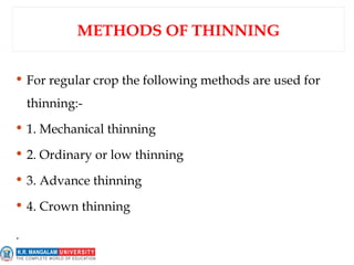 THINING IN FORESTRY AND ITS TYPES IN FORESTRY | PPTX