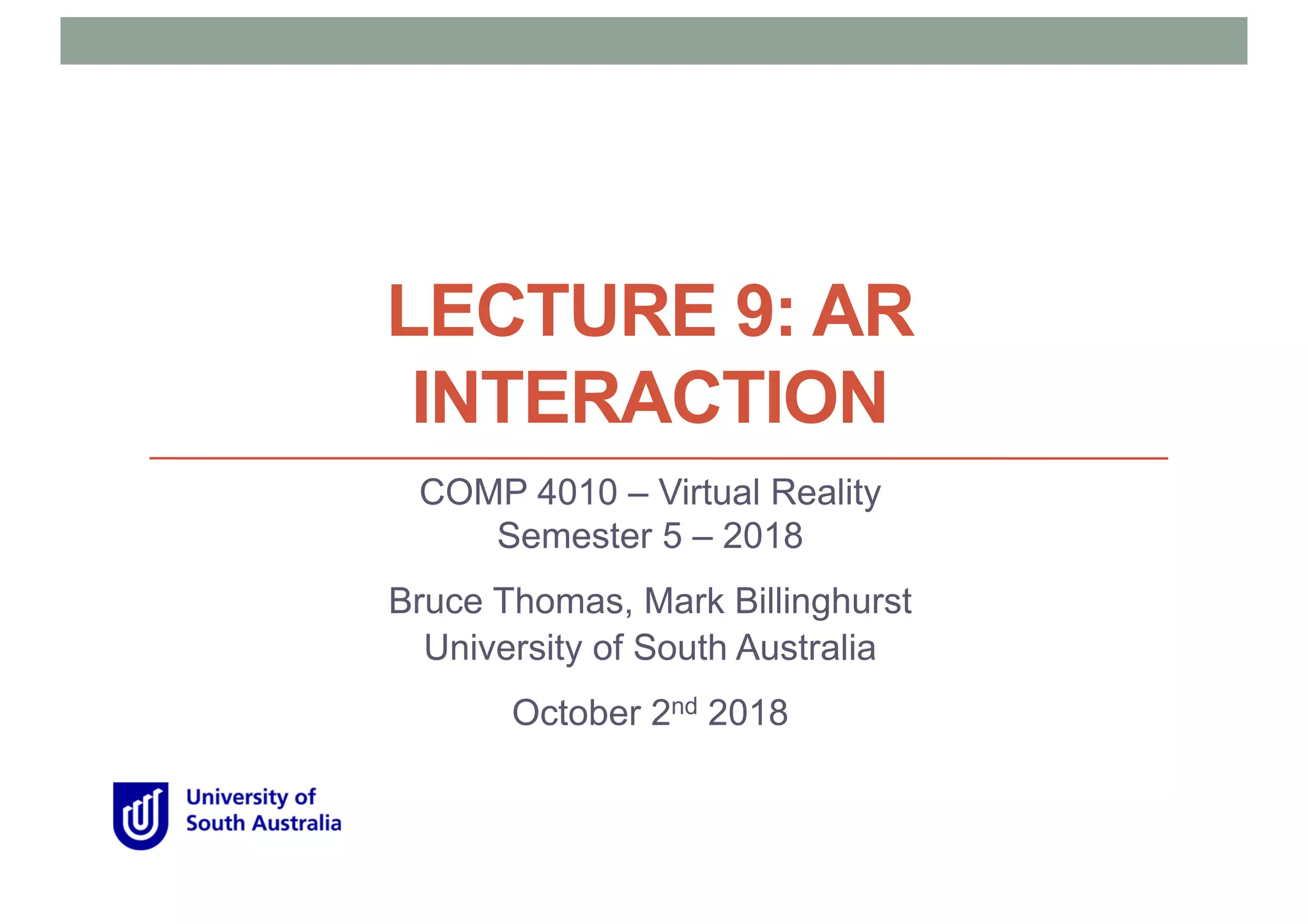 COMP 4010 Lecture9 AR Interaction | PPT