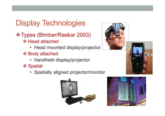 COMP 4010 Lecture9 AR Displays | PDF | Cameras and Camcorders | Consumer Electronics