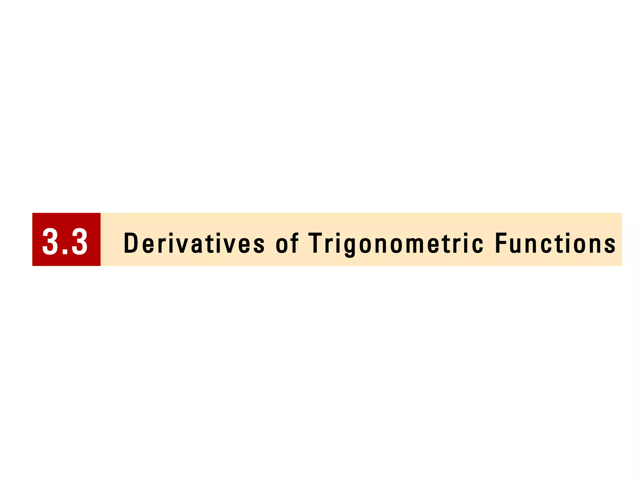Lecture 9 derivatives of trig functions - section 3.3 | PPT