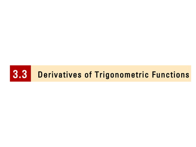 Lecture 9 derivatives of trig functions - section 3.3 | PPT