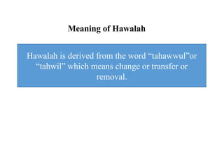 Lecture on Hawala islamic banking and finance.pptx