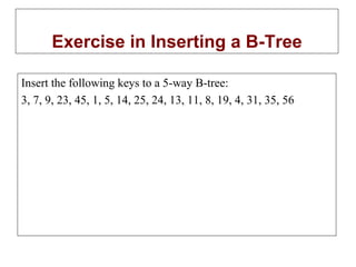 Lecture 9 b tree | PPTX | Technology & Computing