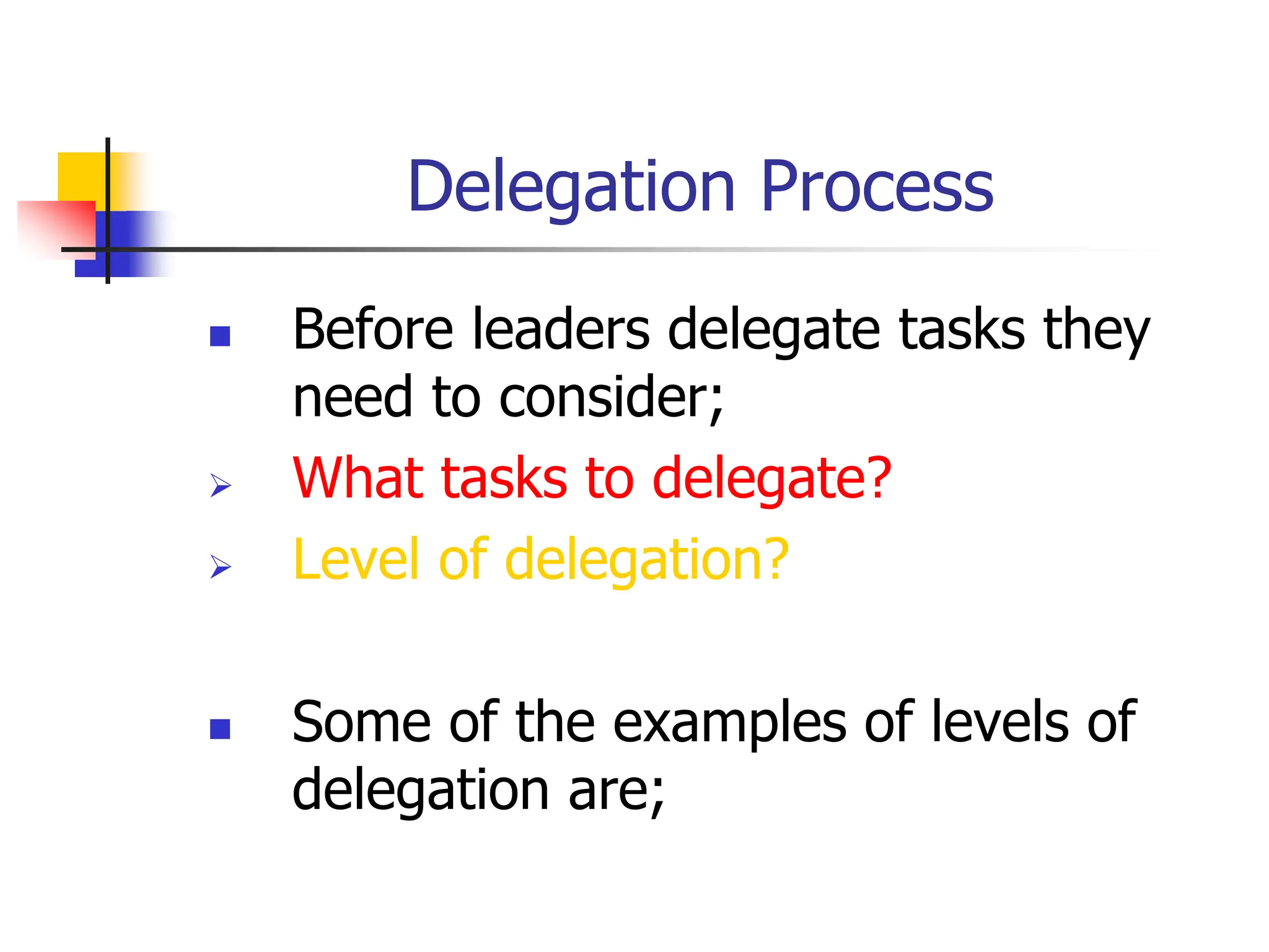 Lecture 9, Delegation and Motivation.ppt