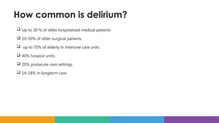lecture 9_delirium in the older adults.pptx