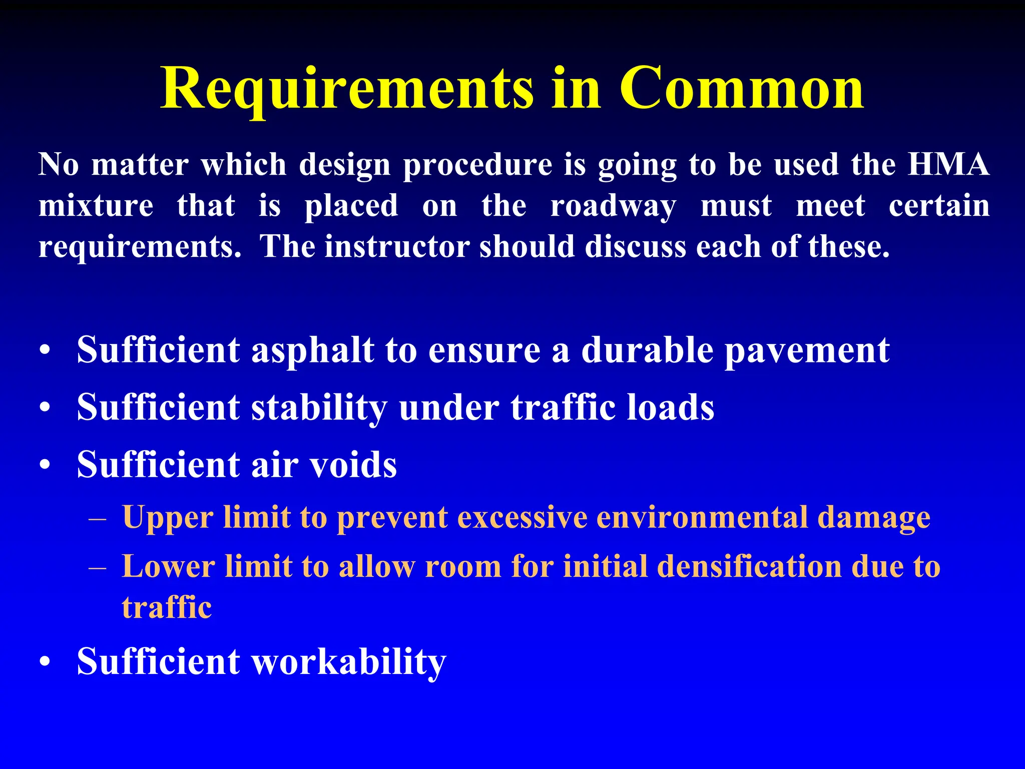 Lecture 9 Hot Mix Asphalt (HMA) described in detail. | PPT
