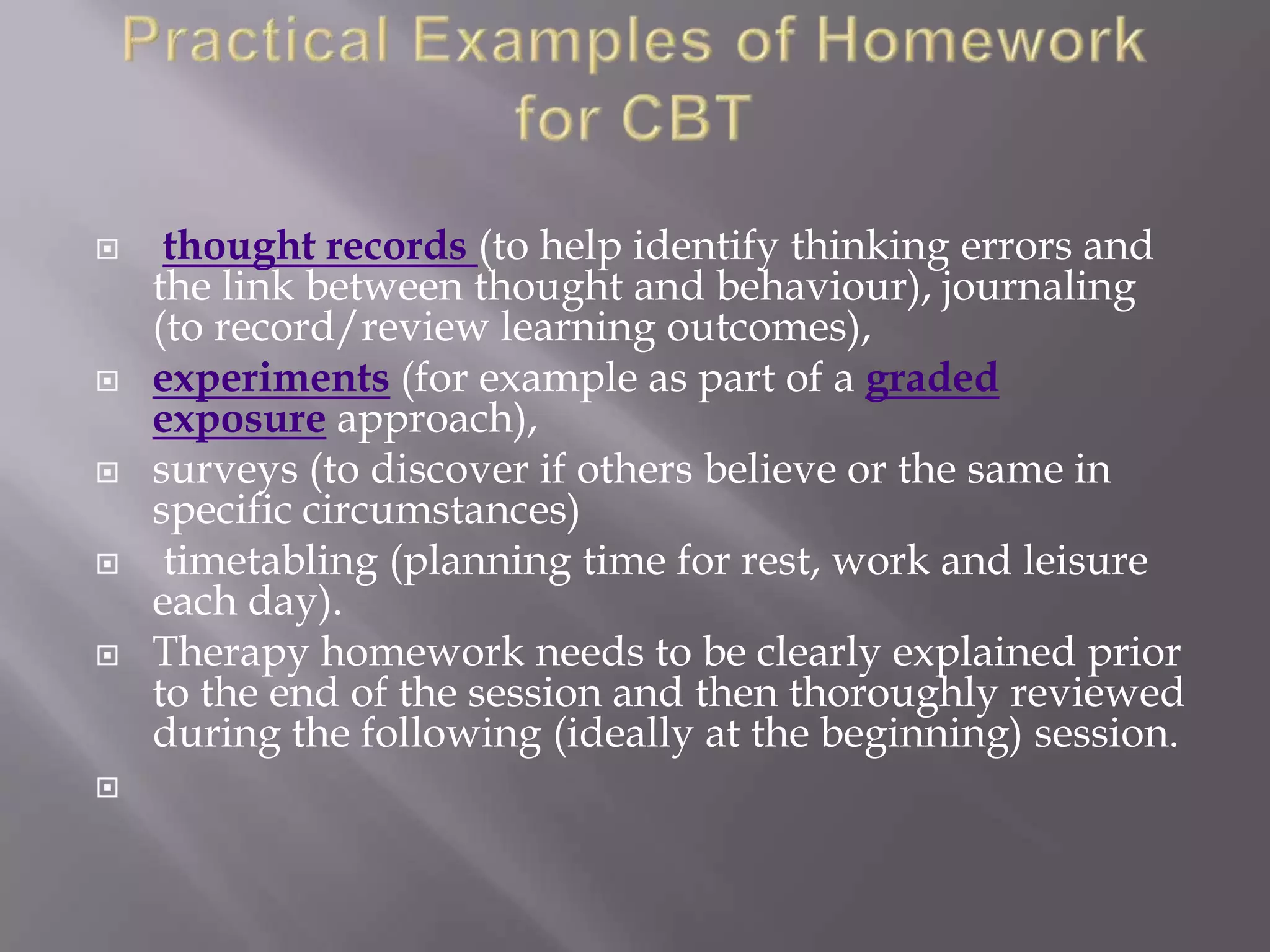 Lecture 9 homework in cbt | PPTX