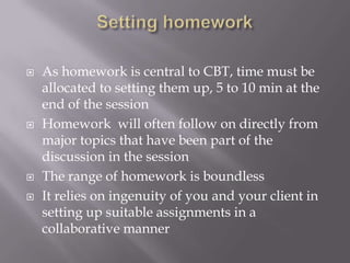 Lecture 9 homework in cbt | PPTX