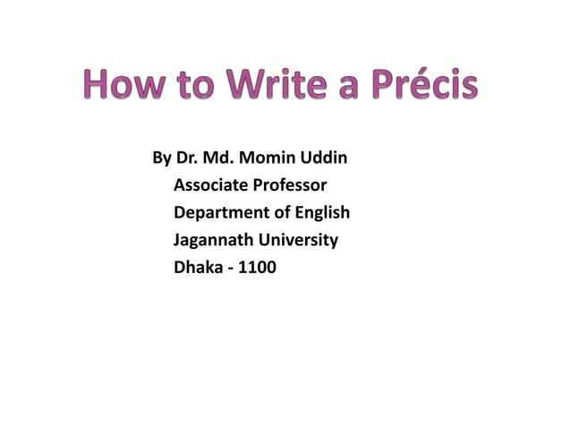 Lecture 9 How to Write a Precis - 2.ppt