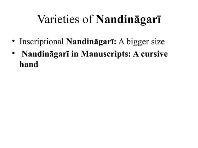 Lecture 9 Introduction to Nandināgarī.pptx Lecture 9 Introduction to Nandināgarī.pptx