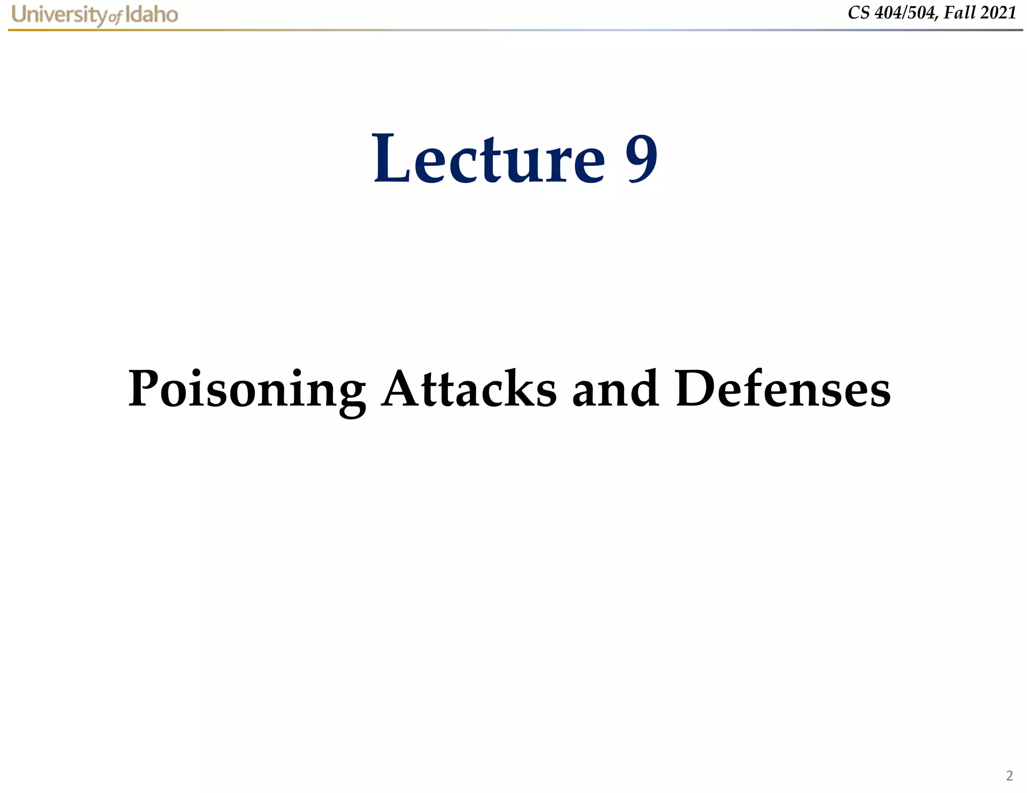 Lecture_9_Poisoning_Attacks_and_Defenses.pptx