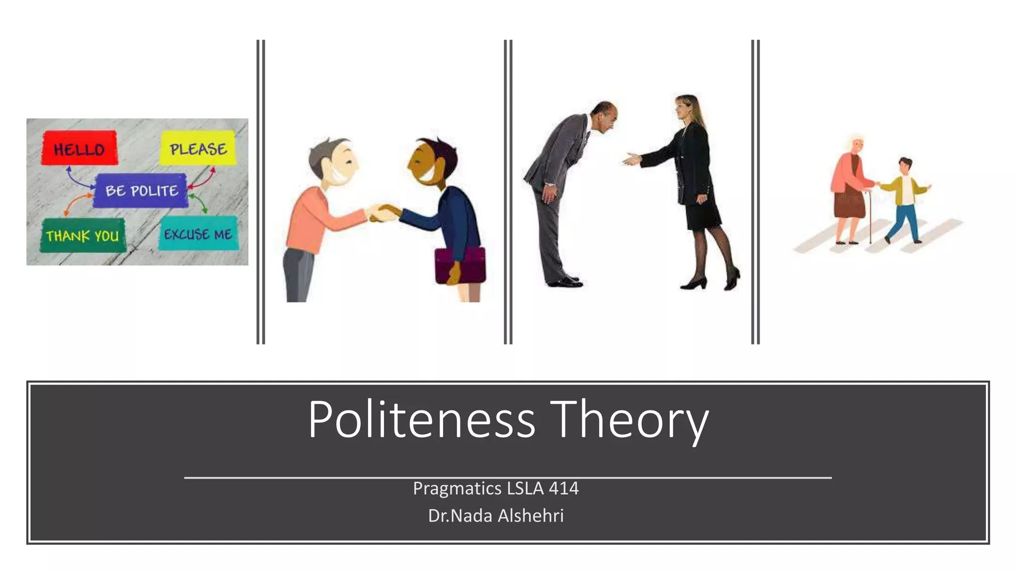 Lecture9 Politeness and face.pptx