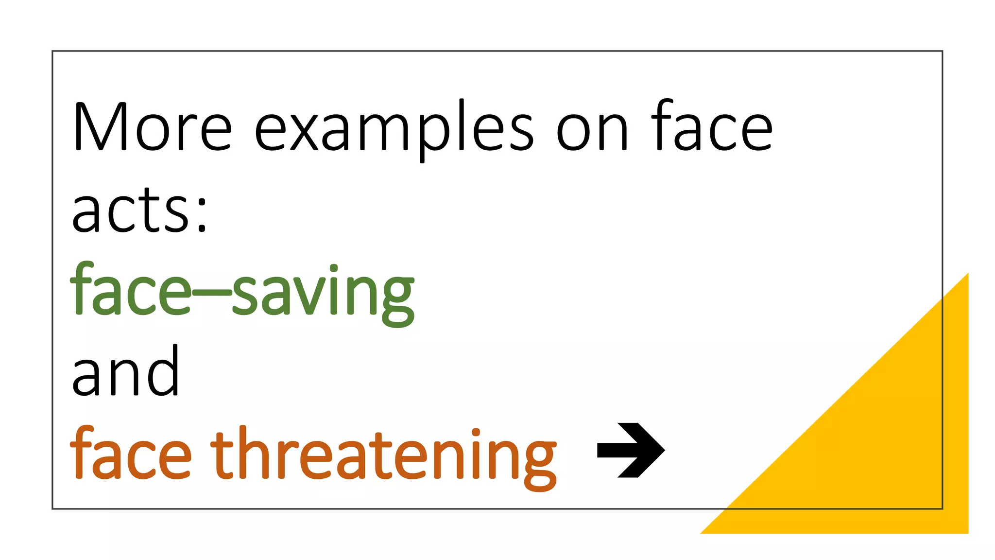 Lecture9 Politeness and face.pptx