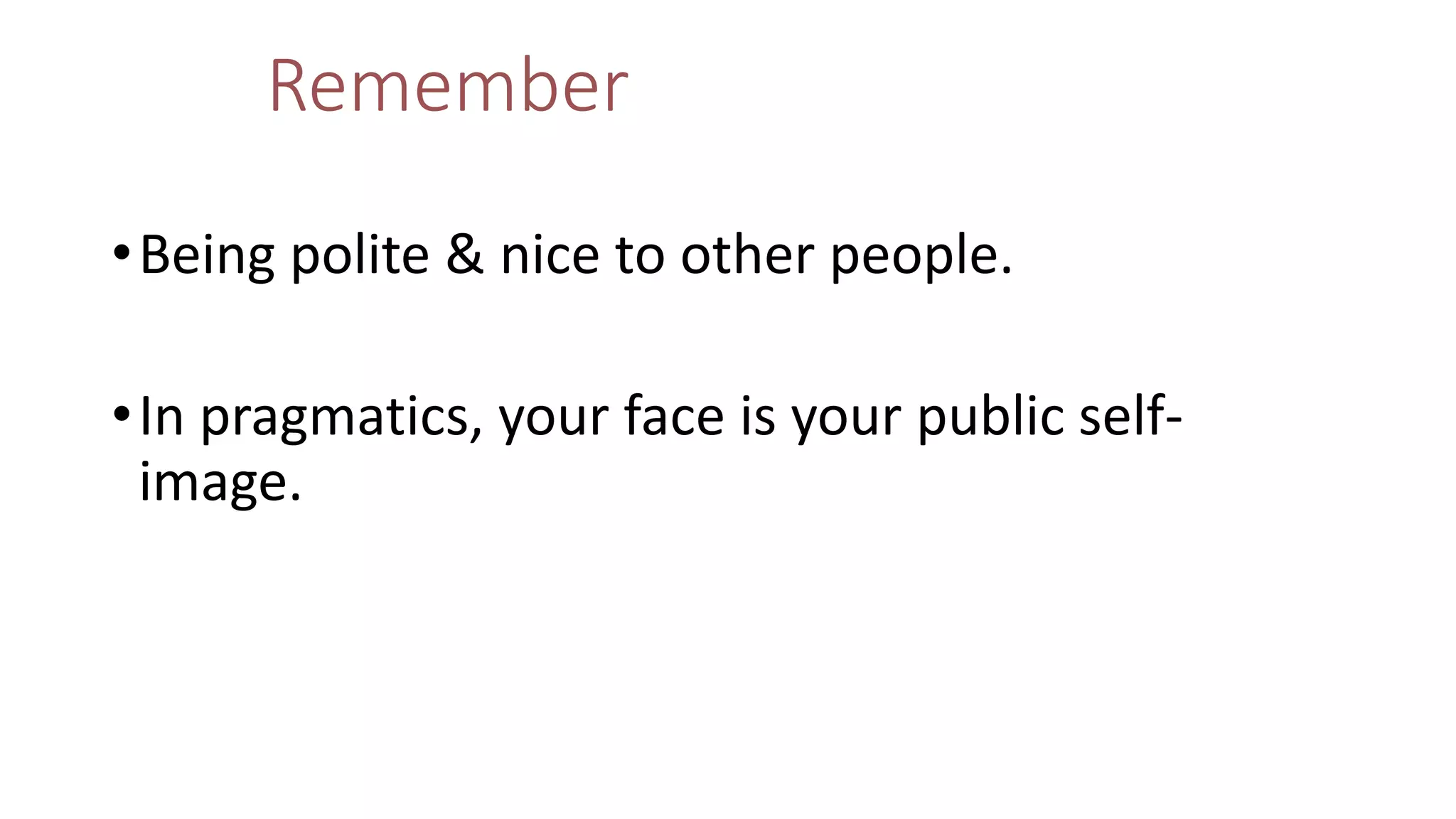 Lecture9 Politeness and face.pptx