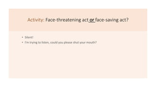 Lecture9 Politeness and face.pptx