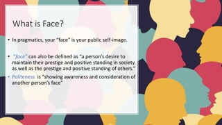 Lecture9 Politeness and face.pptx
