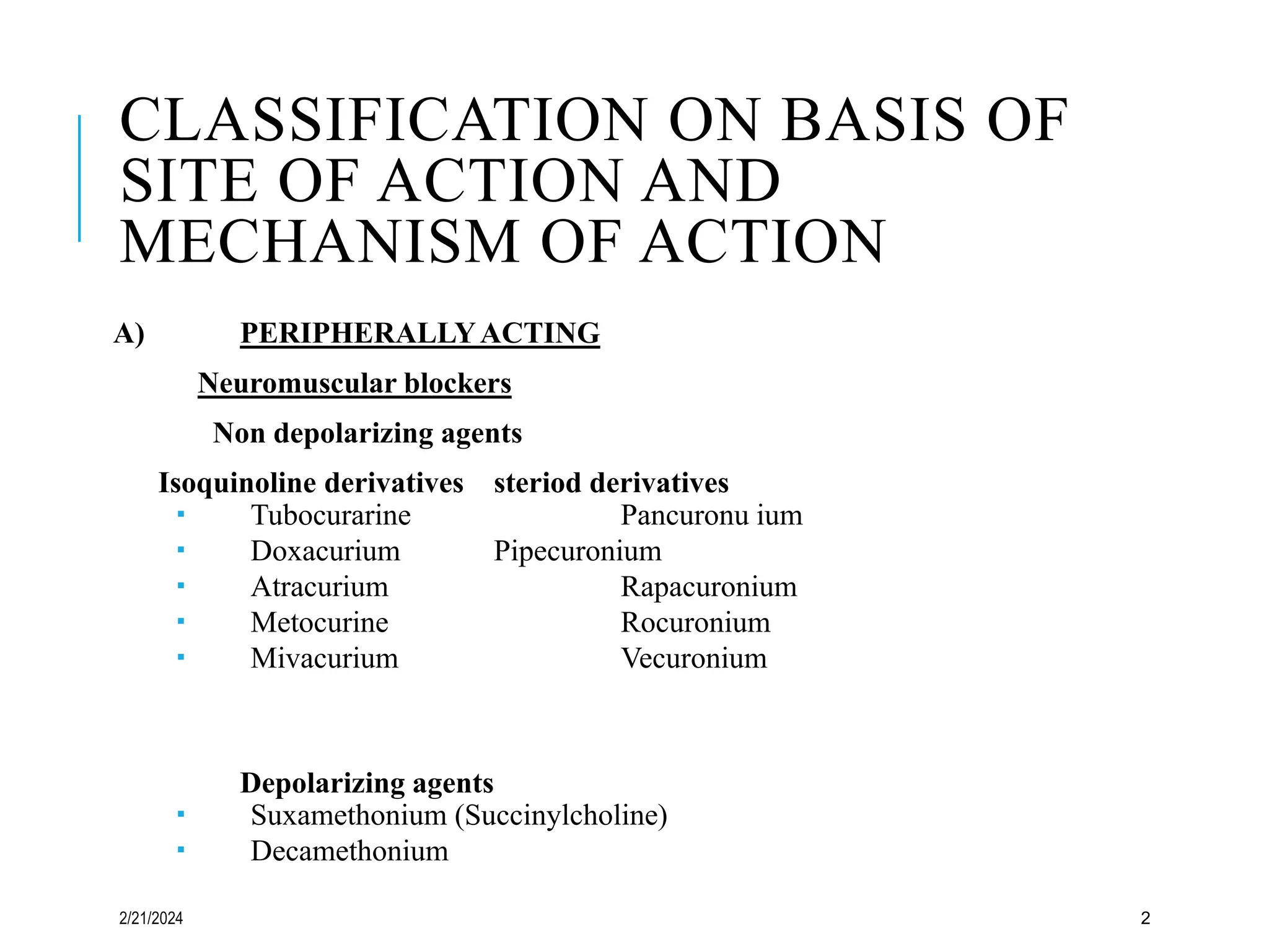 Smr-Skeletal Muscle Relaxants MOA, PK,PD,ADR | PPT
