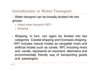 Lecture 9 (Water Transport).pptx | Rail Travel | Travel Type