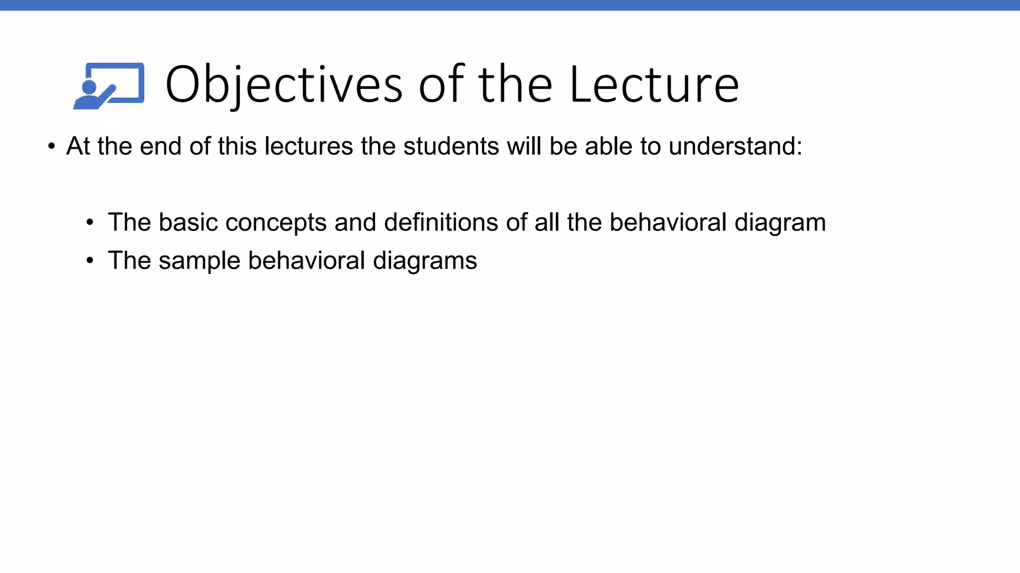LECTURE 9 (Week 5) - Behavioral Diagrams.pptx