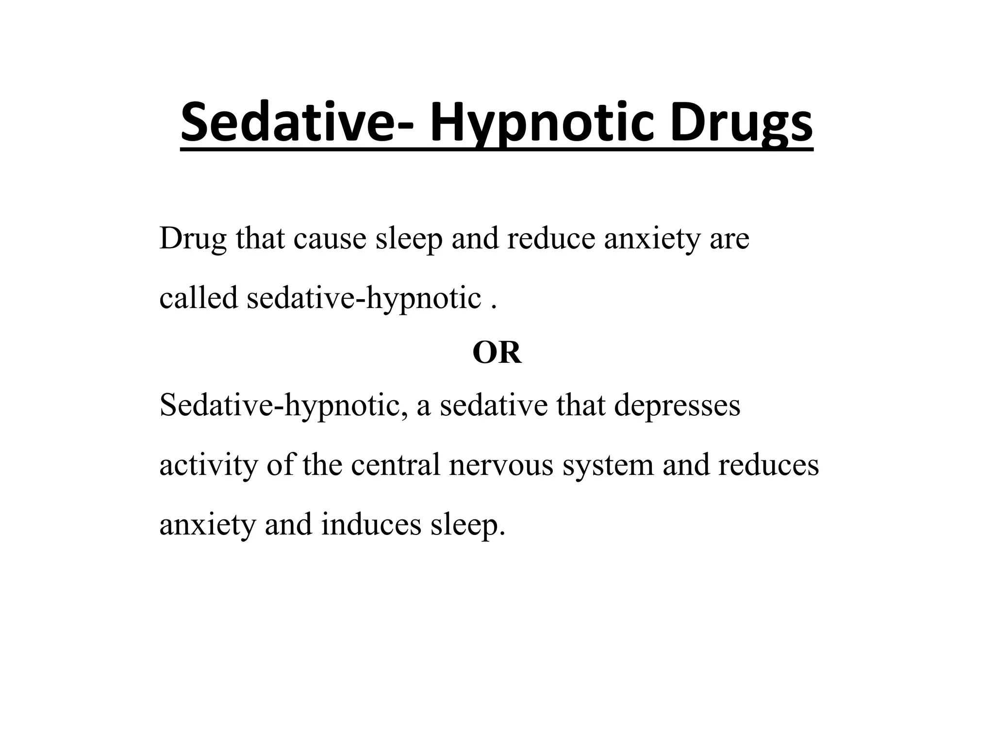 Lecture about sedative hypnotic drugs | PPTX