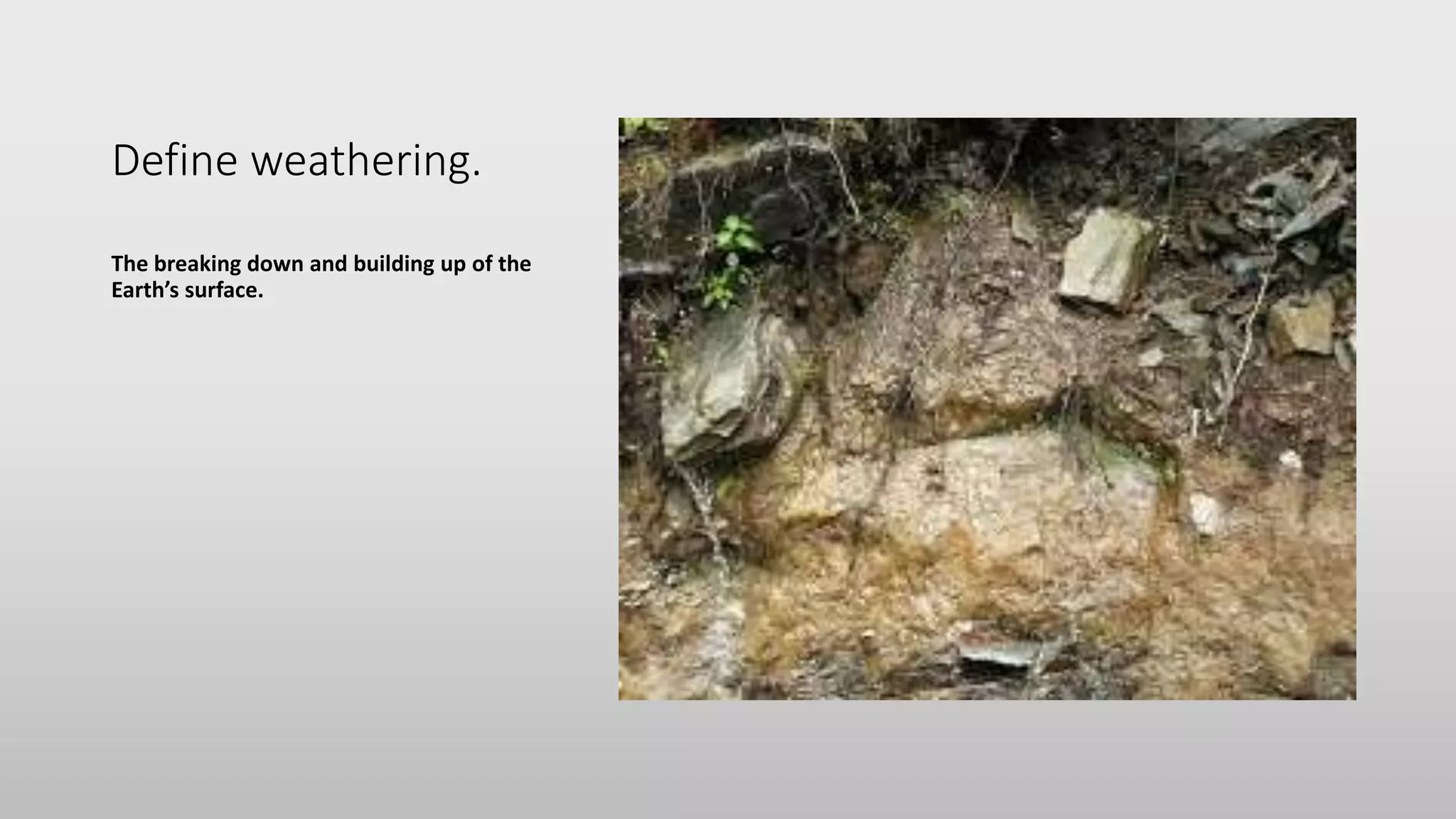 Lecture and study guide rocks, soils, erosion, weathering and ...