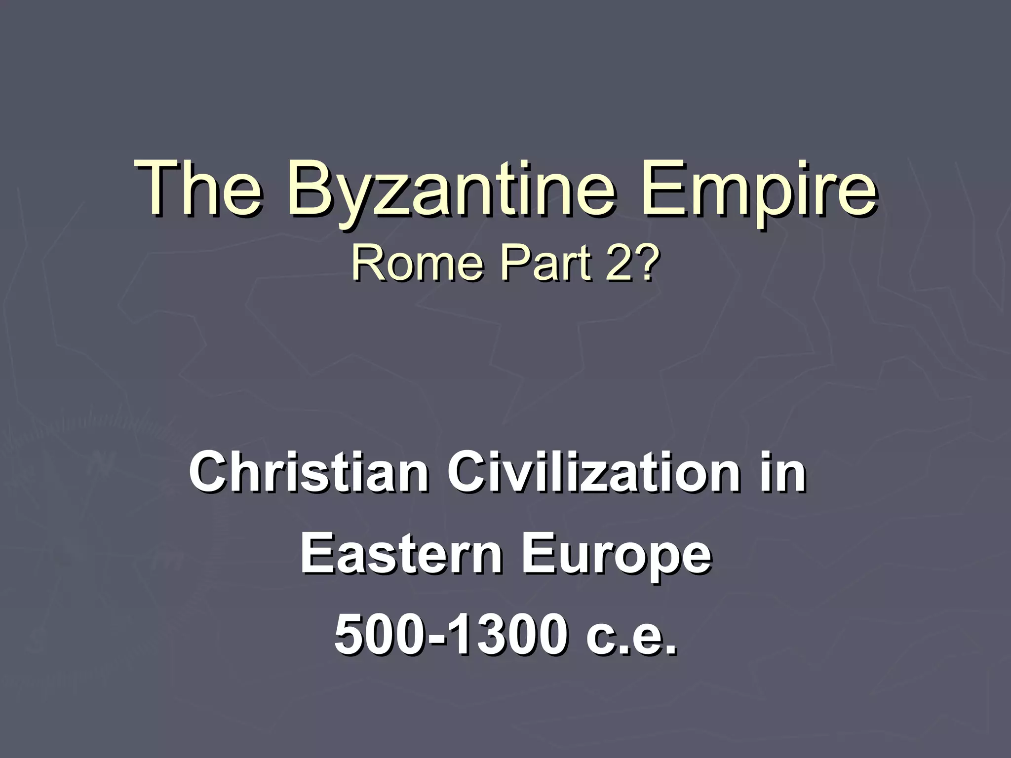 Byzantine Empire - Intro | PPT