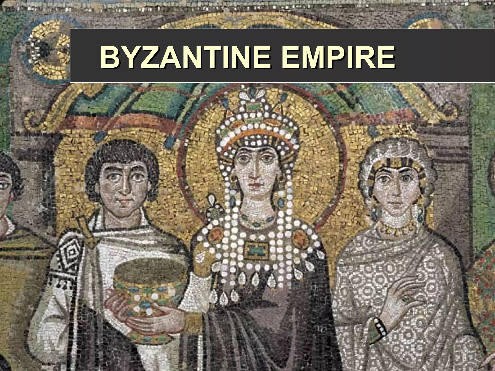 Byzantine Empire - Intro | PPT