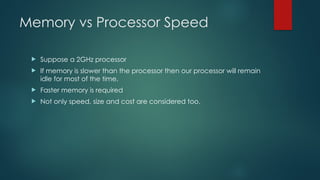 Lecture for computer memory vs speed.pptx