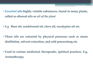 Lecture on Essential Oils 1 | PPTX