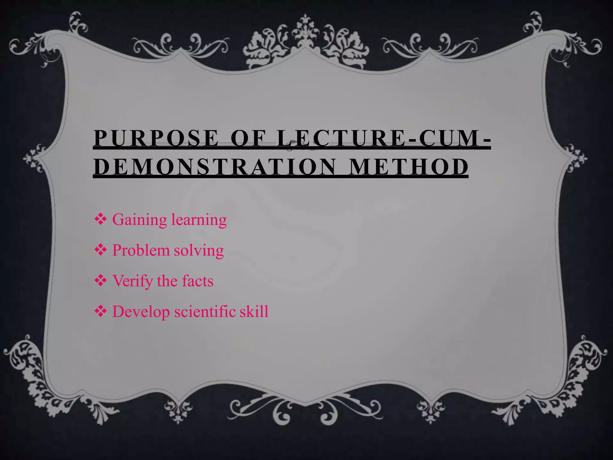Lecture cum demonstration method | PPTX