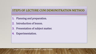 Lecture cum demonstration method | PPT