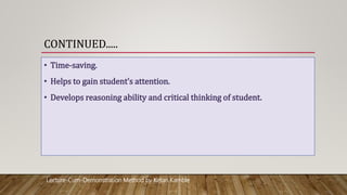 Lecture cum demonstration method | PPT