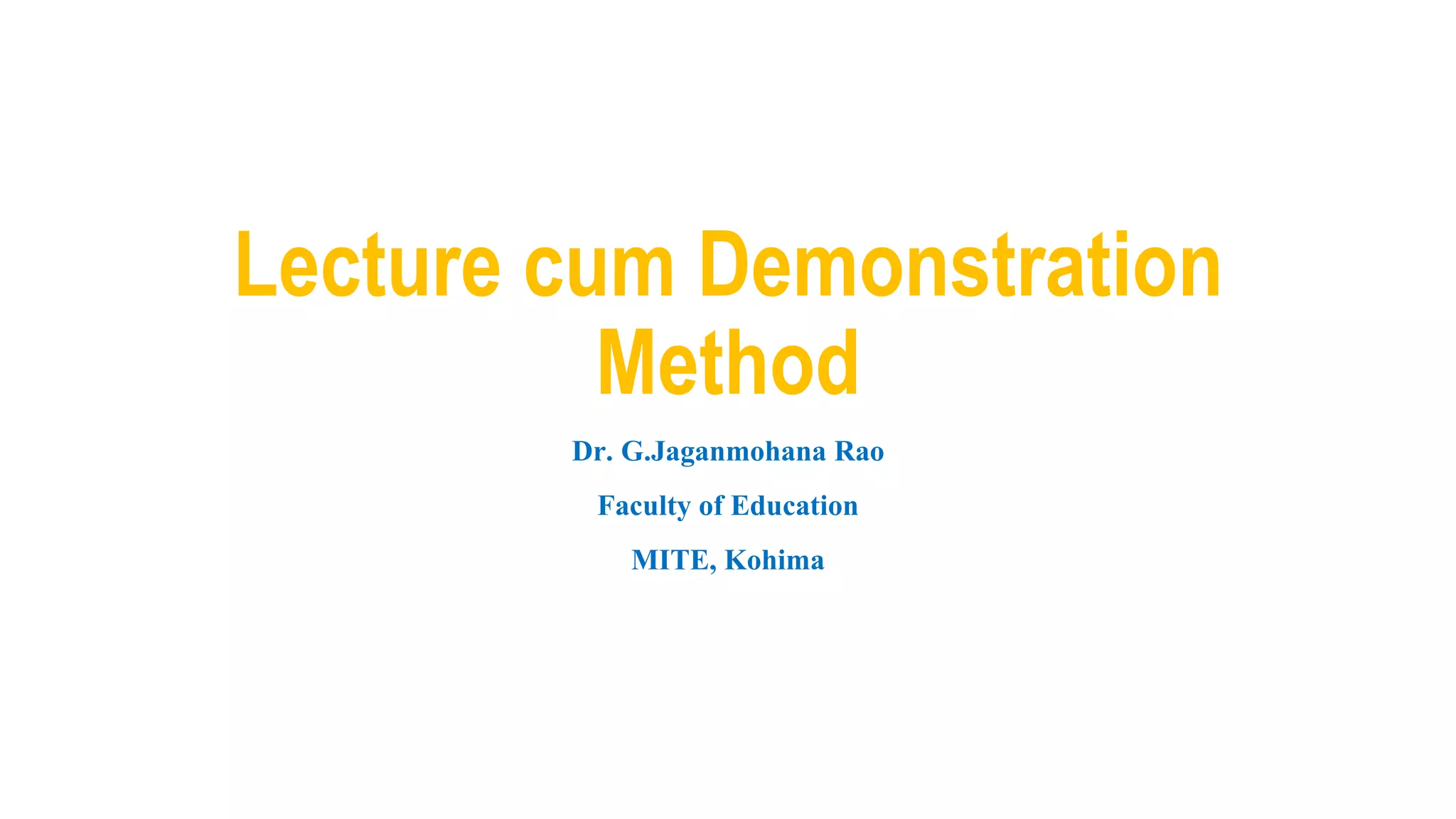 Lecture cum demonstration Method | PPTX