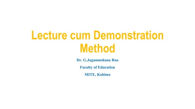 Lecture cum demonstration Method | PPTX