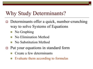 Lecture determinants good one | PPTX