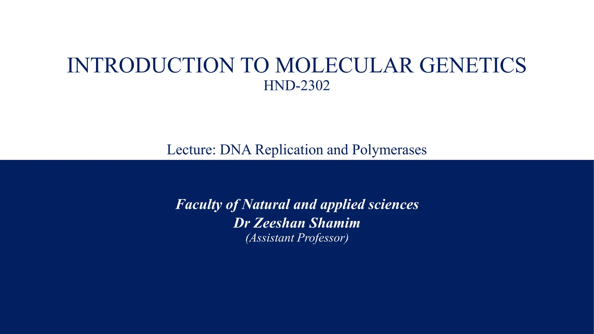 LECTURE DNA replication and Polymerases-1.pptx