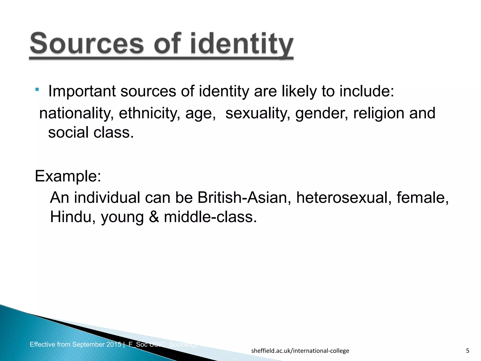Lecture eight, identity and socialisation | PPT