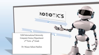 Lecture four-roboticsJoint-DrWassan.pptx