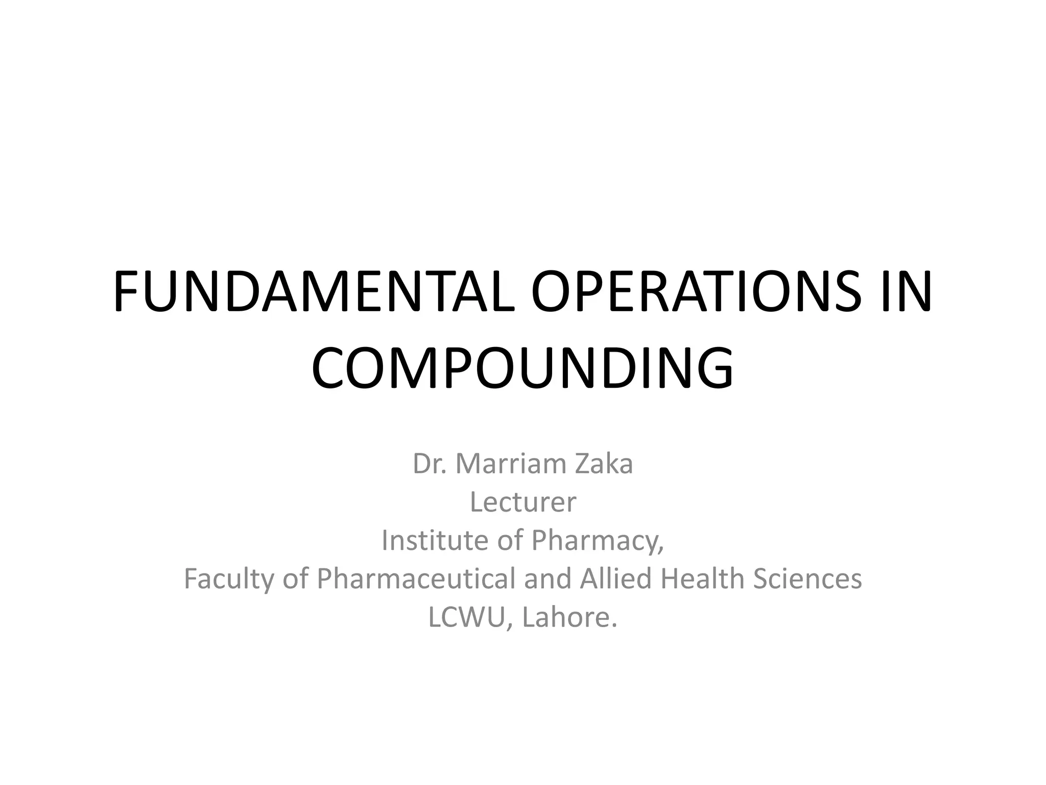 lectureFUNDAMENTALOPERATIONSINCOMPOUNDING.pptx