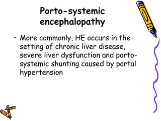 LECTURE HEPATIC ENCEPHALOPATHY for study.ppt | Digestive Disorders ...