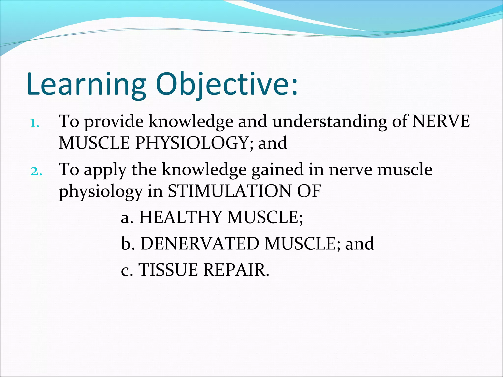 Nerve Muscle Physiology | PPT