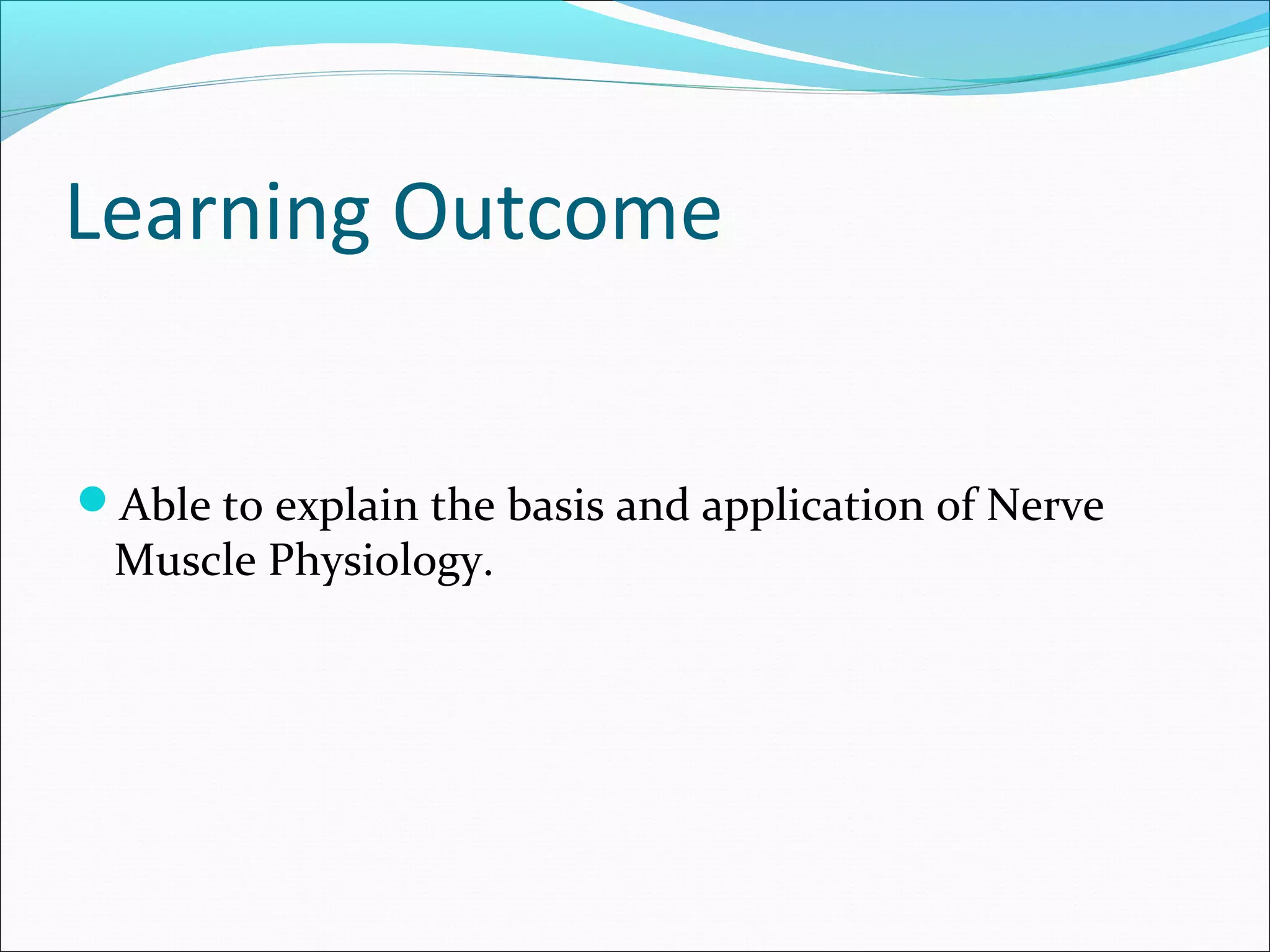 Nerve Muscle Physiology | PPT