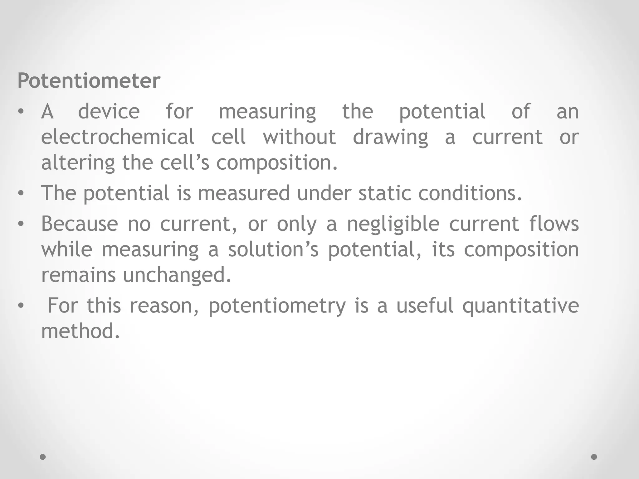 potentiometry and ion selective electrodes | PPTX