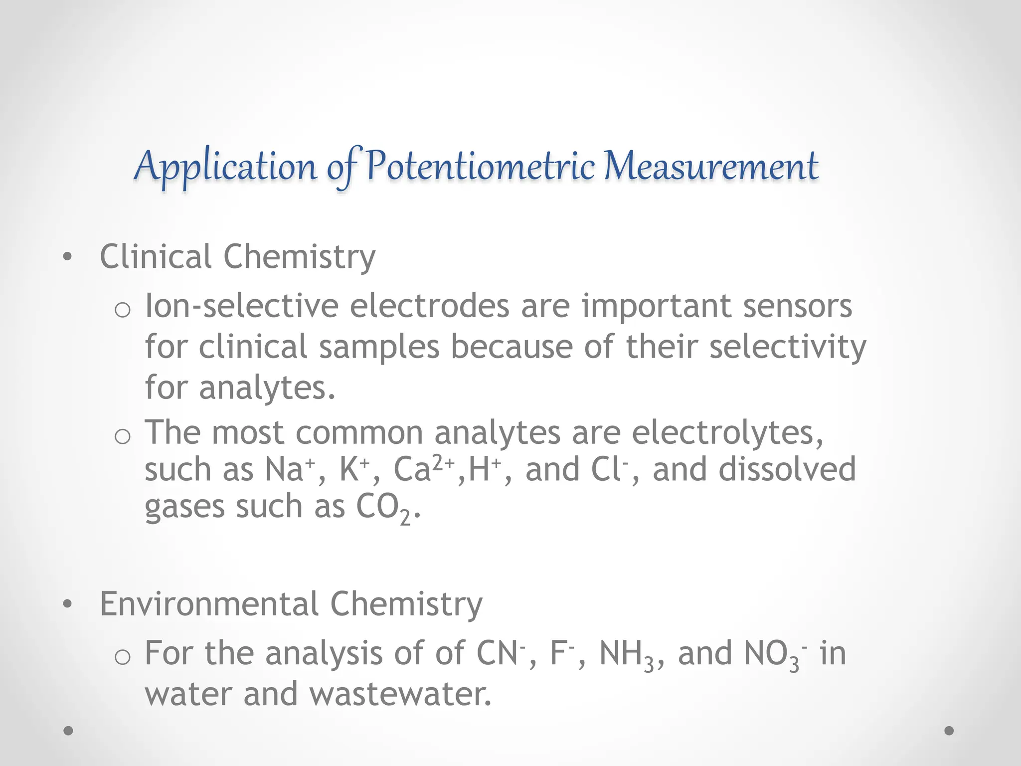 potentiometry and ion selective electrodes | PPTX