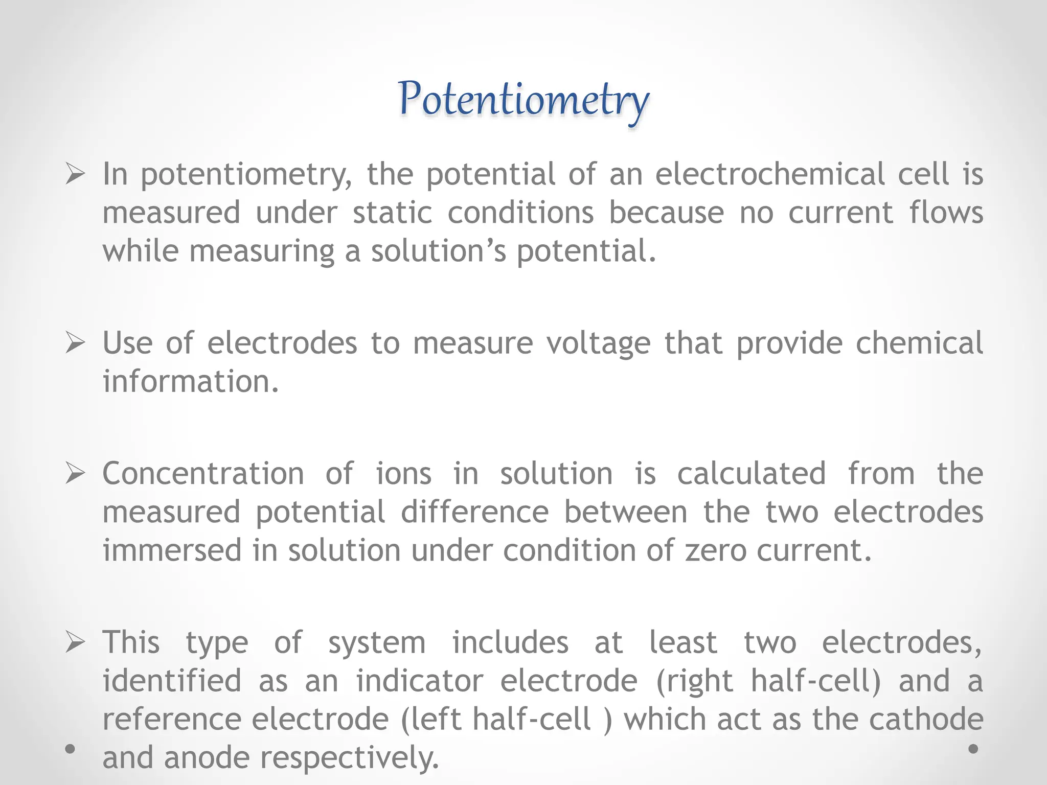 potentiometry and ion selective electrode | PPTX