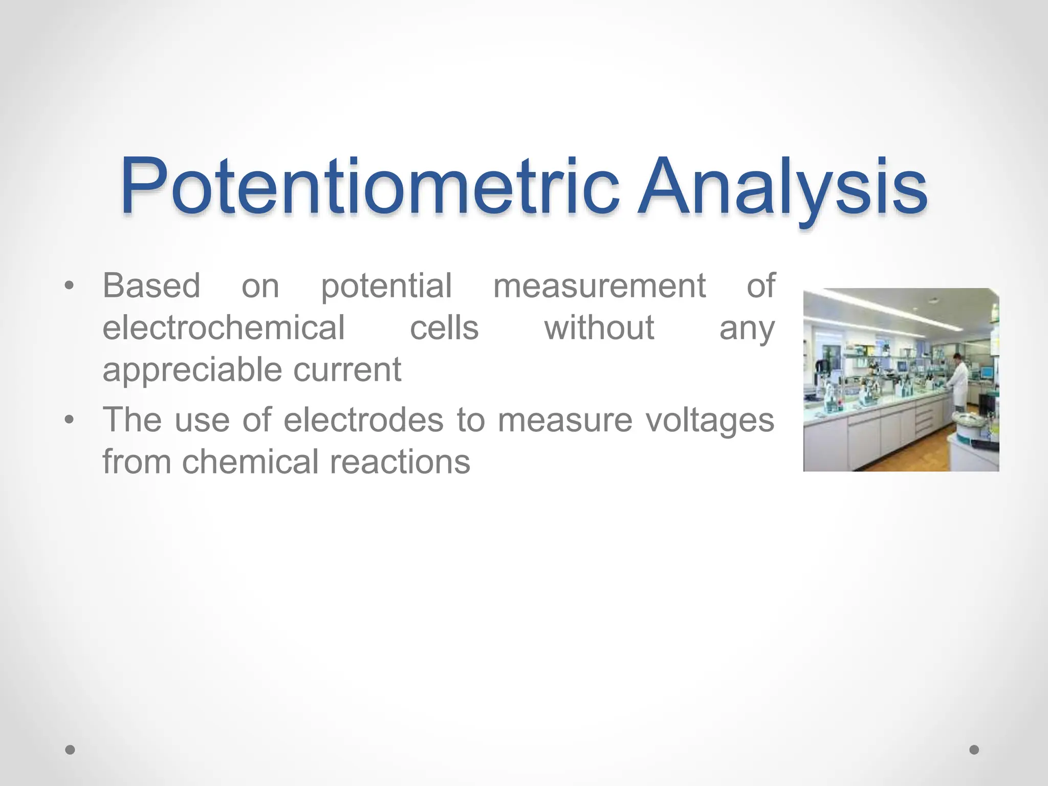 potentiometry and ion selective electrode | PPTX