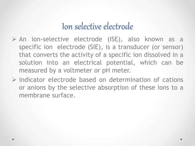 potentiometry and ion selective electrode | PPTX