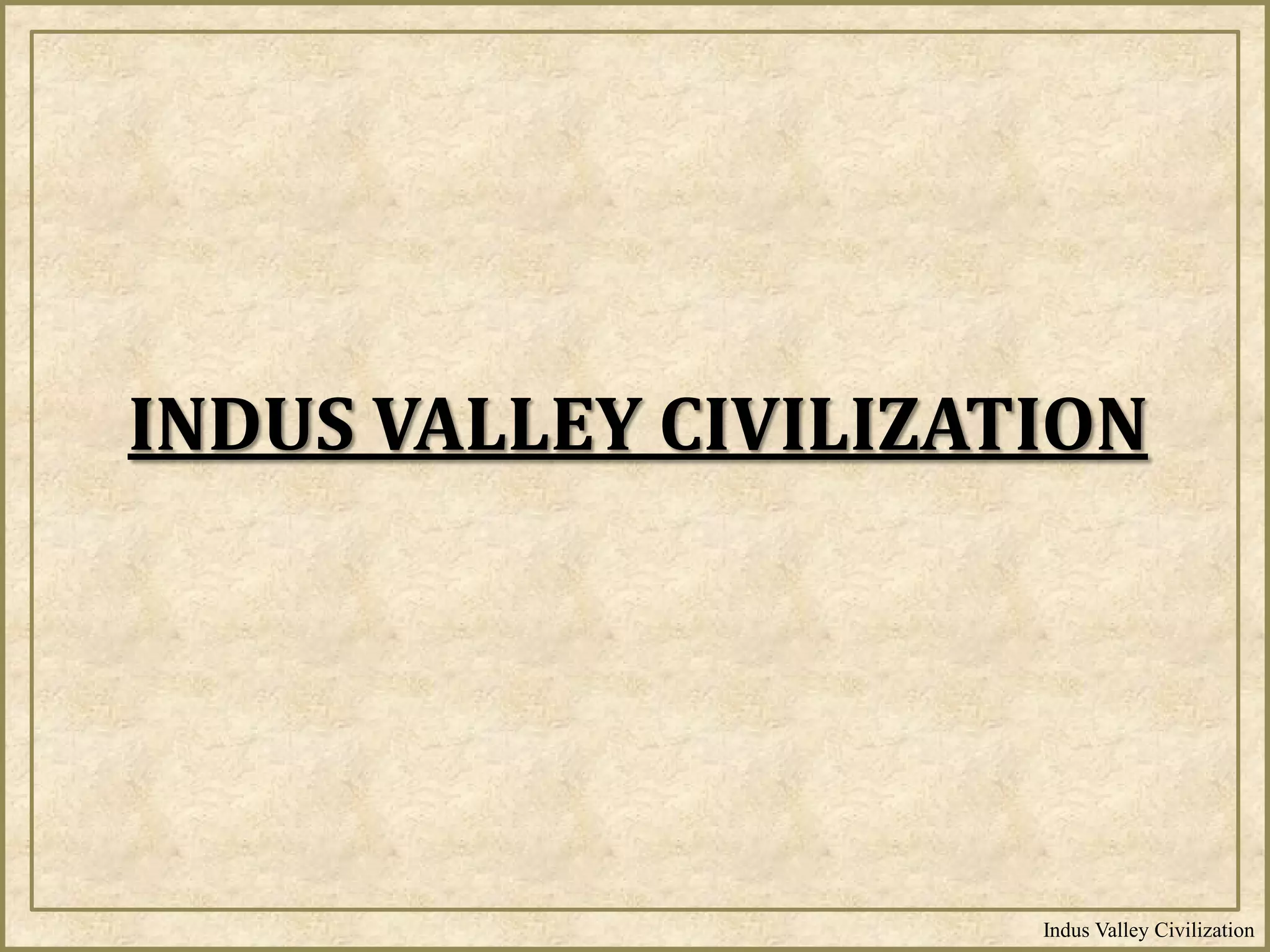 Lecture ii indus valley civilization | PDF