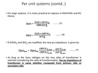 Power transformer per unit of elctrical machine | PPTX